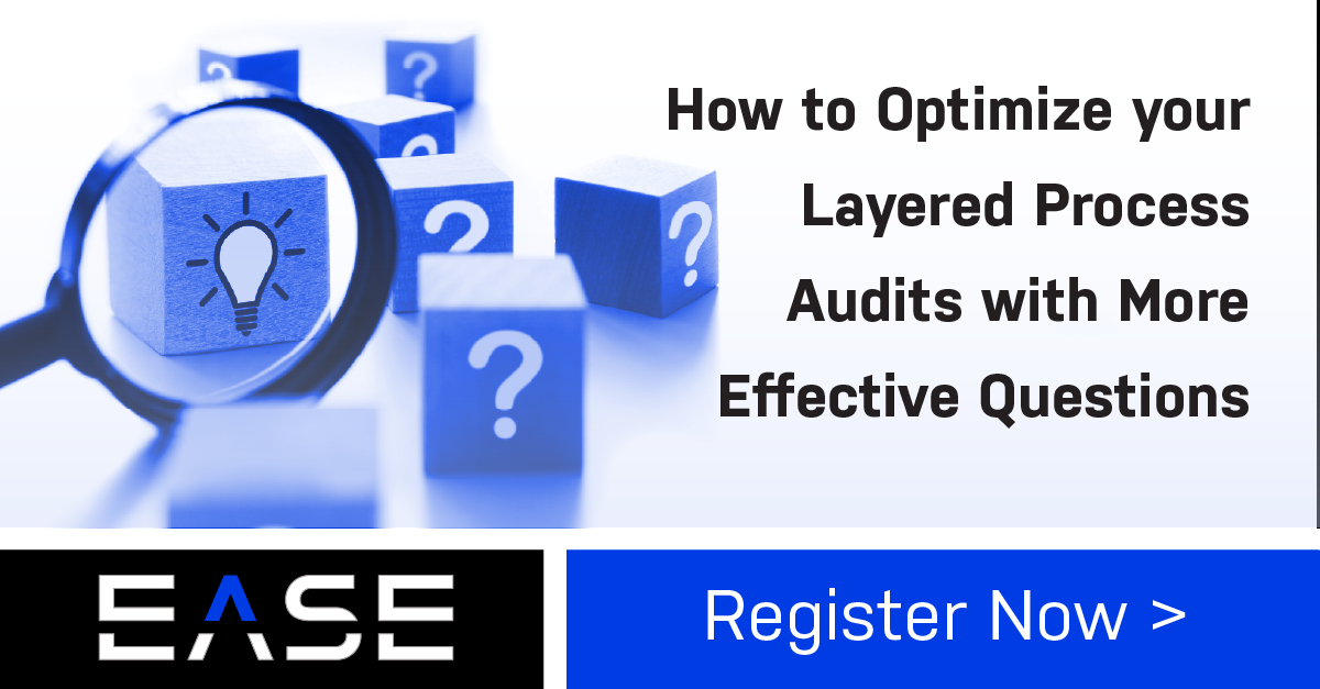 Webinar: How Digital Layered Process Audits Close the Accountability Loop